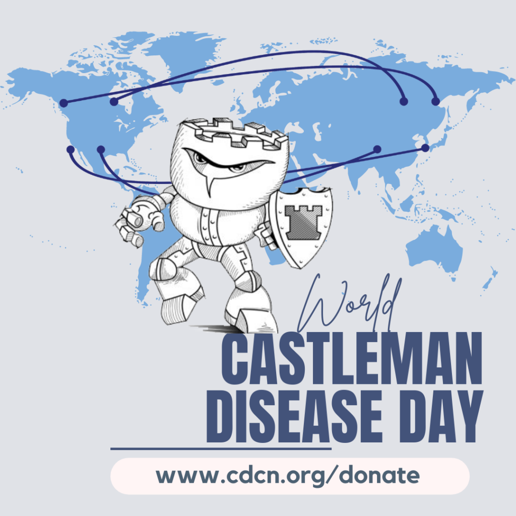 World Castleman Disease Day - Castleman Disease Collaborative Network